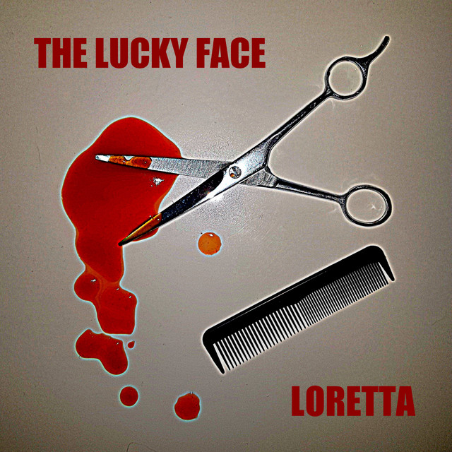 Loretta - Single by The Lucky Face | Spotify