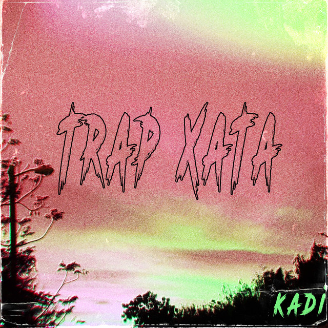 Trap хата - Single by KADI | Spotify