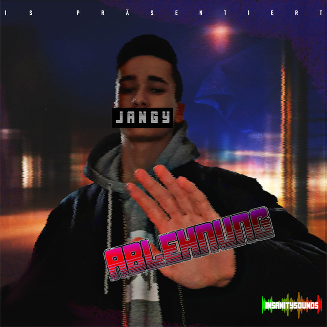 Ablehnung - Album by Jangy | Spotify
