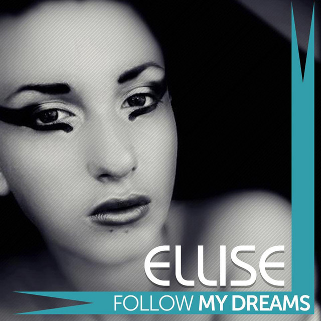 Follow My Dreams - Extended Version - song and lyrics by Ellise | Spotify