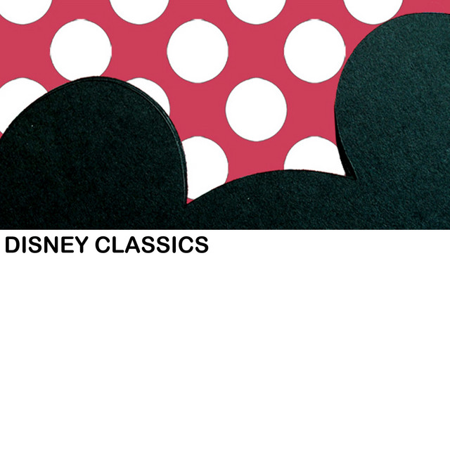Disney Classics - Compilation by Various Artists | Spotify