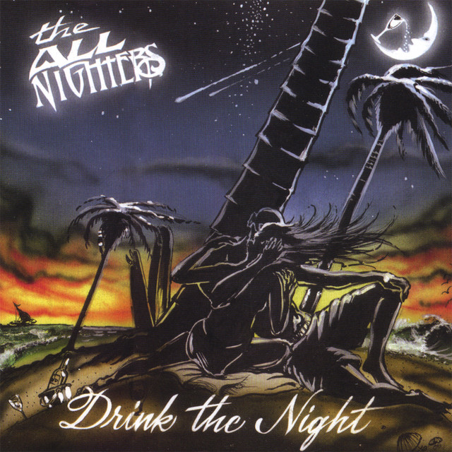 Drink The Night - Album by The All Nighters | Spotify