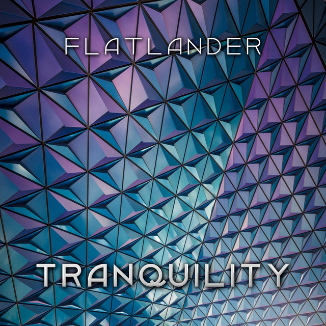 Tranquility Song And Lyrics By Flatlander Spotify