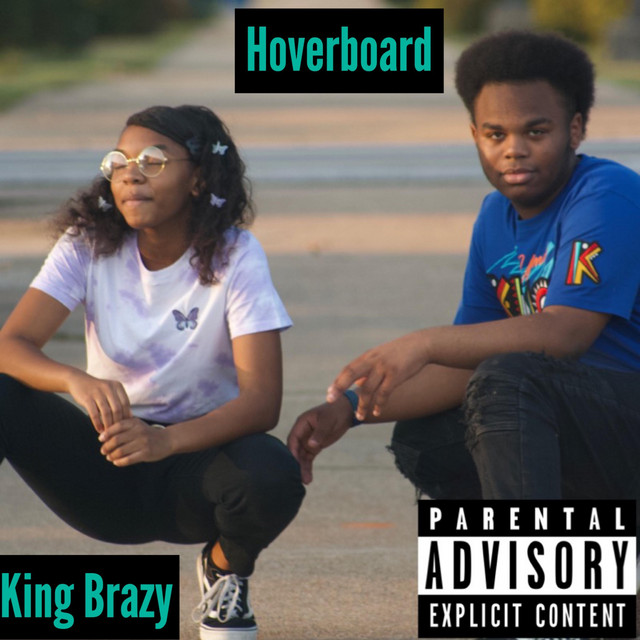 HoverBoard - Single by King Brazy | Spotify
