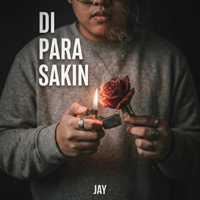 Di Para Sakin - song and lyrics by Jay Porras | Spotify