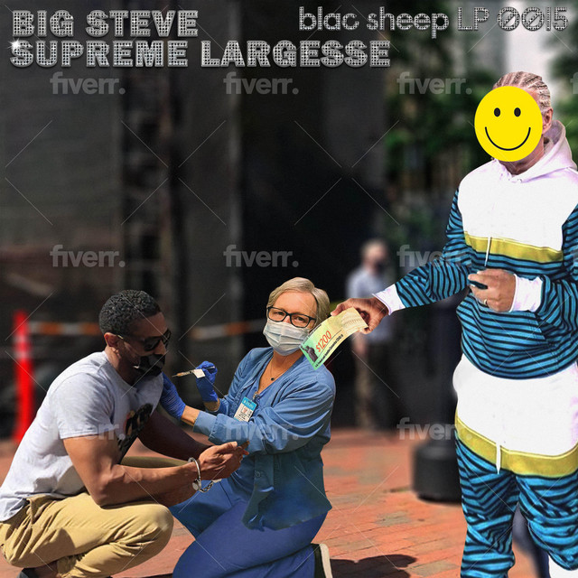 Supreme Largesse - Album by Big Steve | Spotify