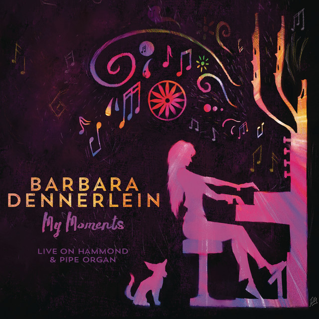 My Moments - Album by Barbara Dennerlein | Spotify