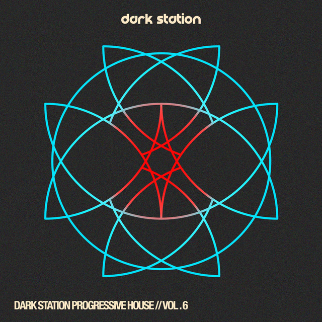 Dark Station Progressive House, Vol.6 - Compilation by Various Artists ...