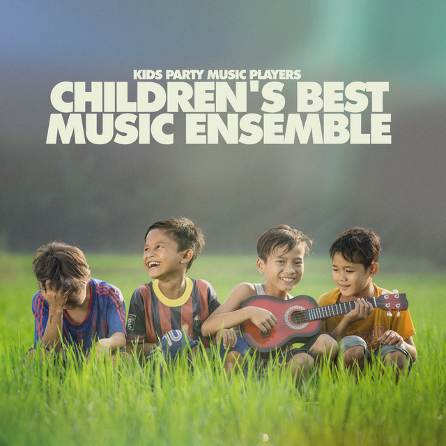Children's Best Music Ensemble - Album by Kids Party Music Players ...
