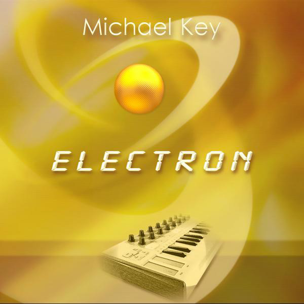 Electron - Album by Michael Key | Spotify