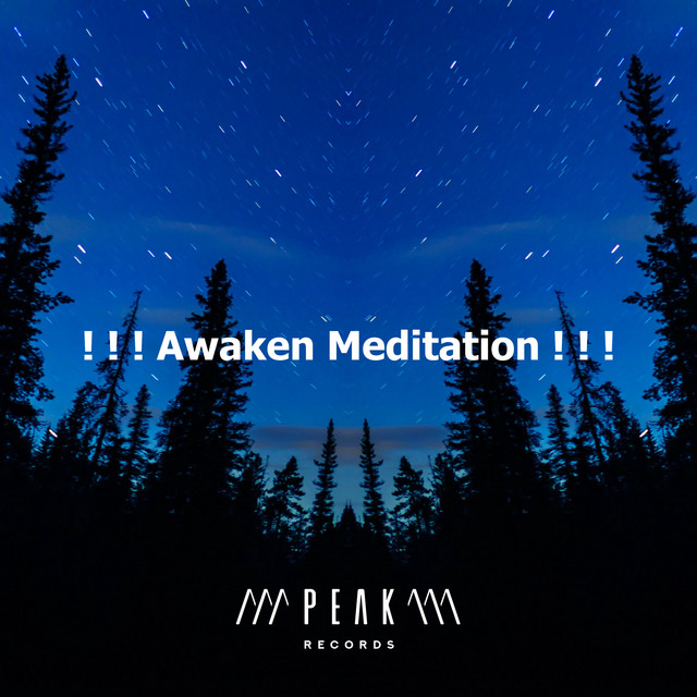 Awaken Meditation ! ! ! - Album by Meditation and Relaxation | Spotify