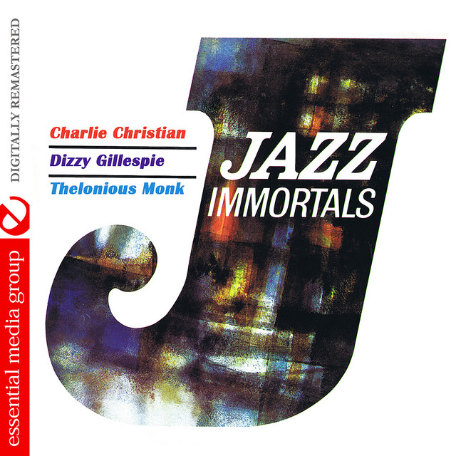 Jazz Immortals (Digitally Remastered) - Compilation by Charlie ...