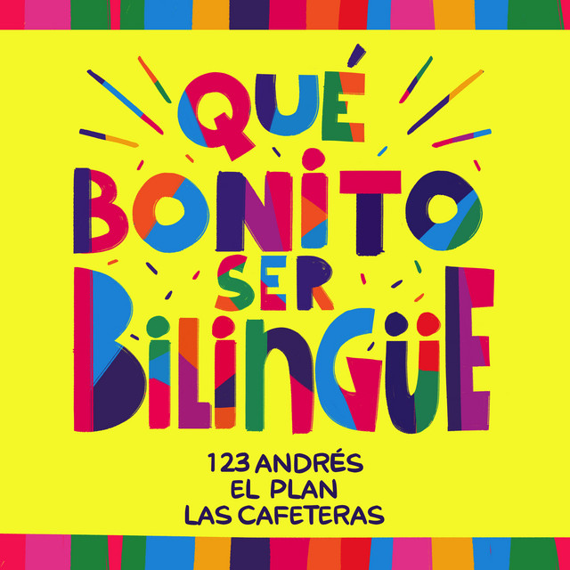 Qué Bonito Ser Bilingüe - Single by 123 Andrés | Spotify