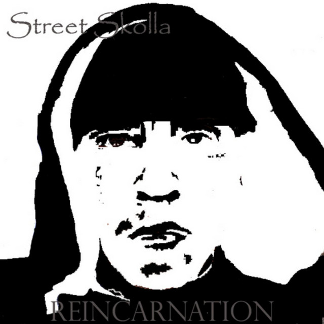 Reincarnation - Album by Street Skolla | Spotify