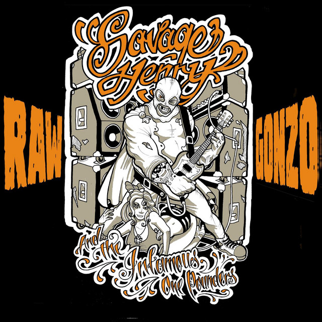 Raw Gonzo - Album by Savage Henry and the Infamous One Pounders | Spotify