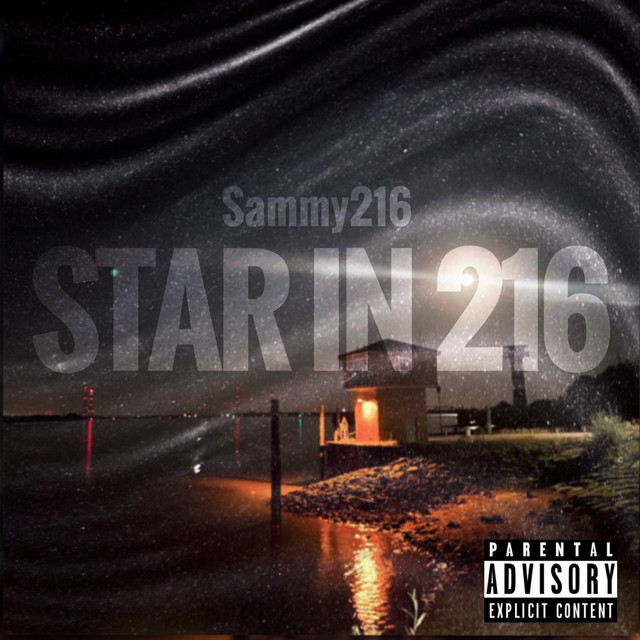 STAR IN 216 - Album by Sammy216 | Spotify