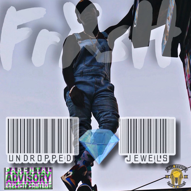 Undropped Jewels - EP by FrXsH | Spotify