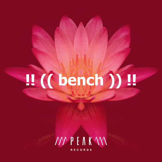 bench )) !! - Album by Spa | Spotify