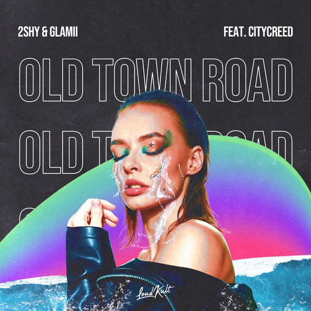 Old Town Road Single By 2Shy Spotify