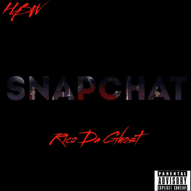 Snapchat - Single by Rico Da Ghost | Spotify
