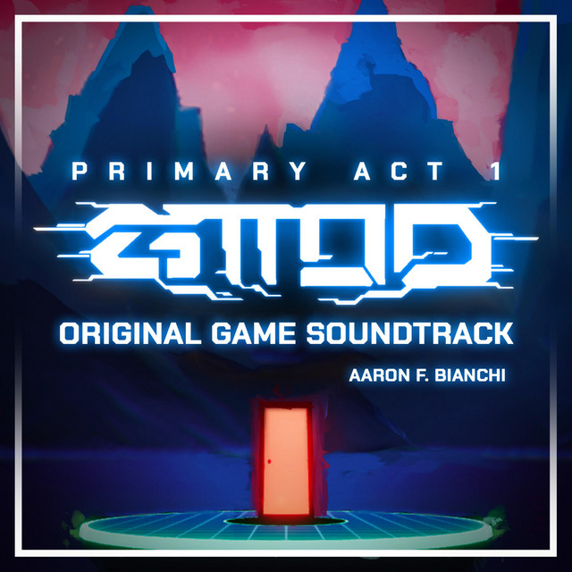 GTTOD (Primary Act 1 Original Game Soundtrack) - Album by Aaron F ...