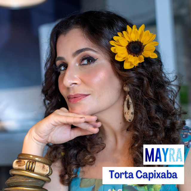 Torta Capixaba - Single by Mayra May | Spotify