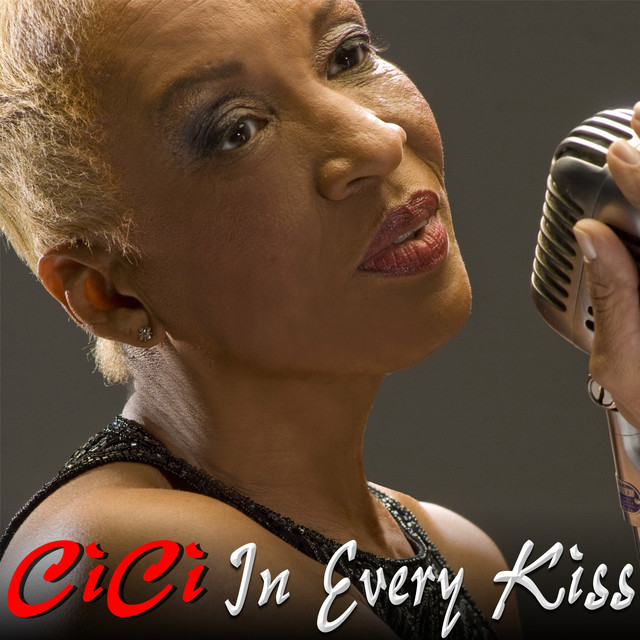 In Every Kiss - Single by CiCi | Spotify