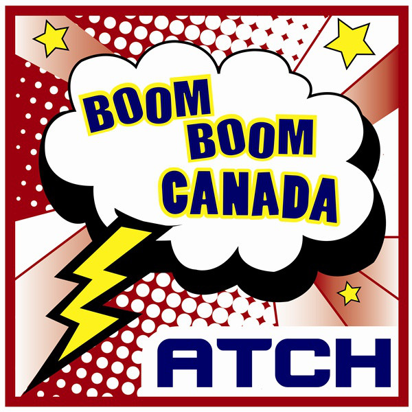 Boom Boom Canada (Original Mix) - song and lyrics by ATCH | Spotify