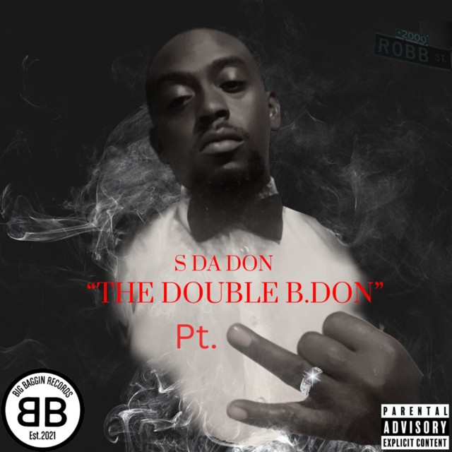 THE DOUBLE B. DON Pt. 2 - Album by S DA DON | Spotify