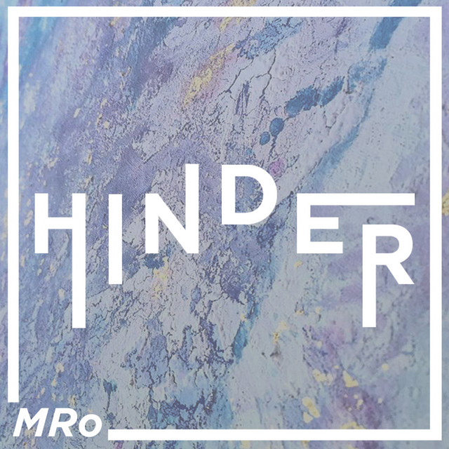 Hinder - Single by MRo | Spotify