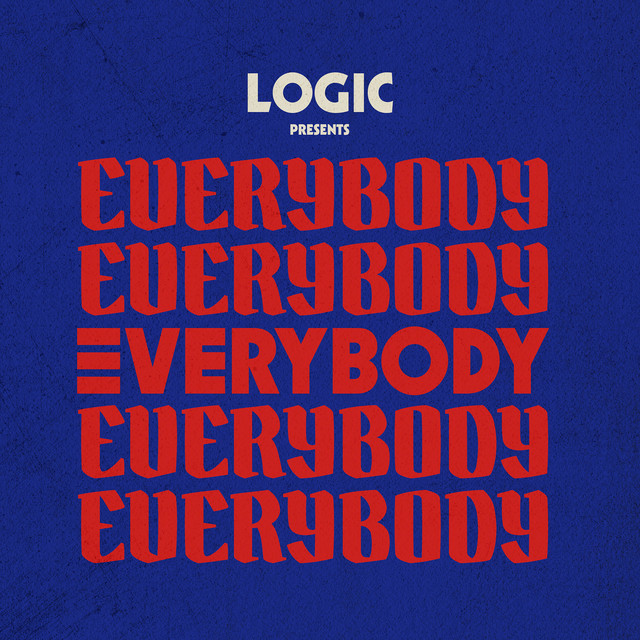Everybody - Single by Logic | Spotify