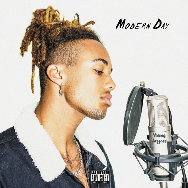 Modern Day - Album by Young Jaycee | Spotify