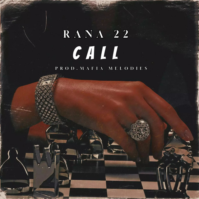 Call - Single by Rana 22 | Spotify
