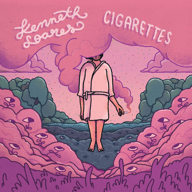 Cigarettes - Single by Kenneth Soares | Spotify