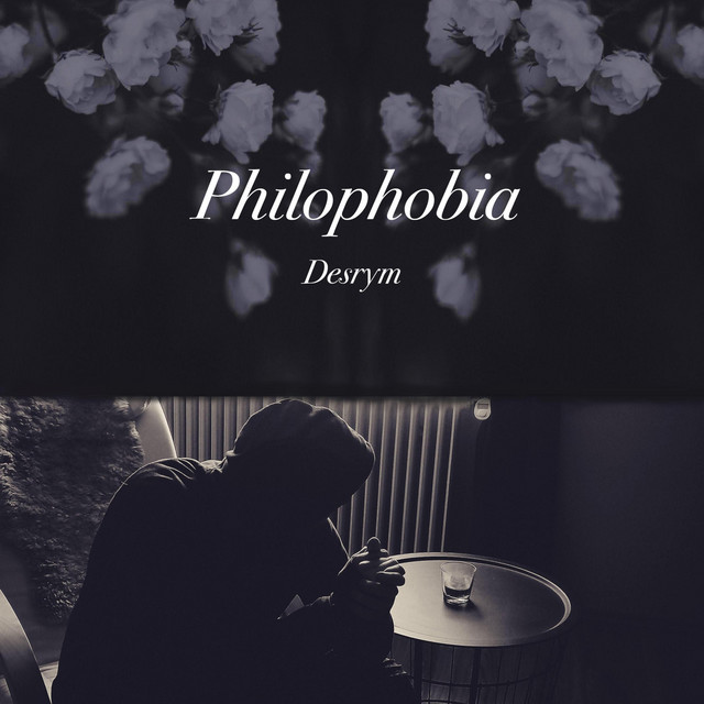 Philophobia - Single by Desrym | Spotify