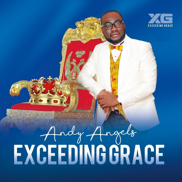 Exceeding Grace - Album by Andy Angels | Spotify