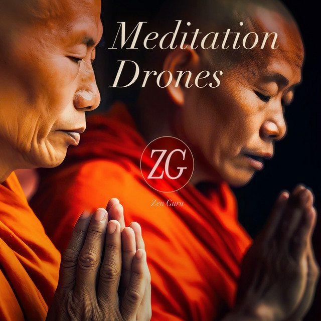 Meditation Drones - Album by Zen Guru | Spotify