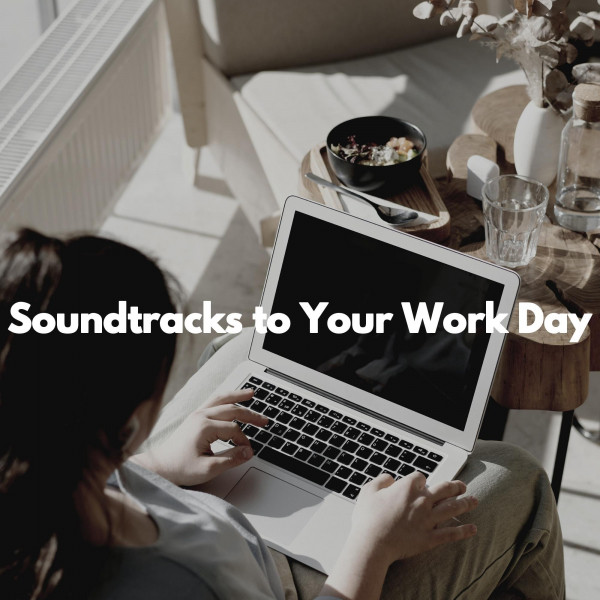 Soundtracks to Your Work Day - Album by Hotel Lobby Jazz Music | Spotify
