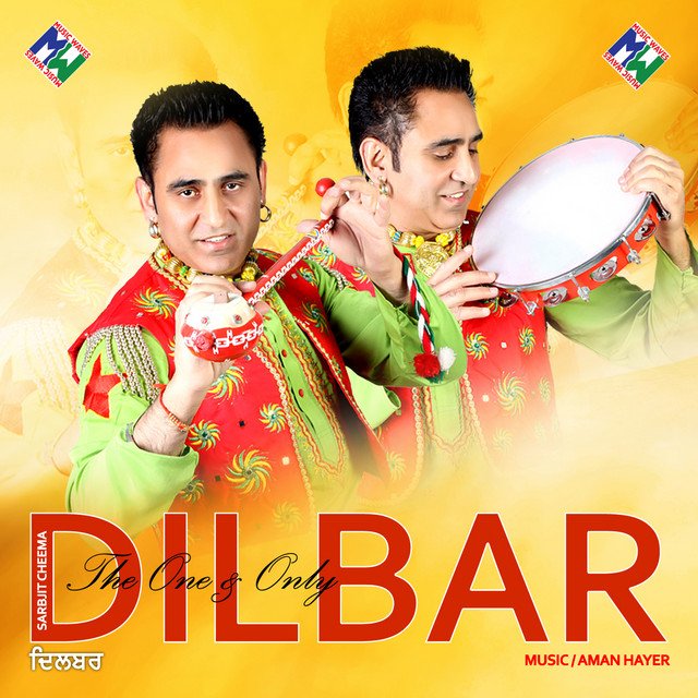 Dilbar - Album by Sarbjit Cheema | Spotify