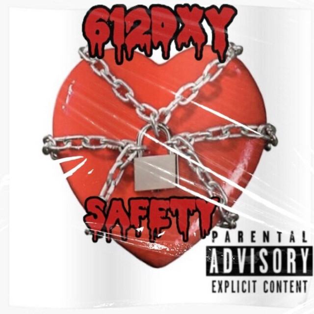 Safety - Single by 612DXY | Spotify