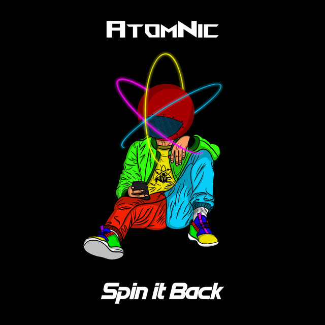 Spin It Back - Single by AtomNic | Spotify