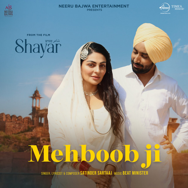 Mehboob Ji (From "Shayar") - song and lyrics by Satinder Sartaaj, Beat ...