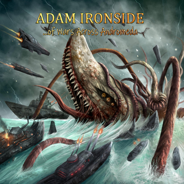...Of Wars Across Andromeda - Album by Adam Ironside | Spotify