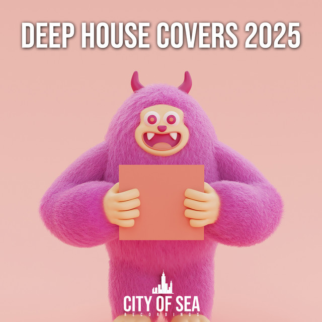 Deep House Covers 2025 - Compilation by Various Artists | Spotify