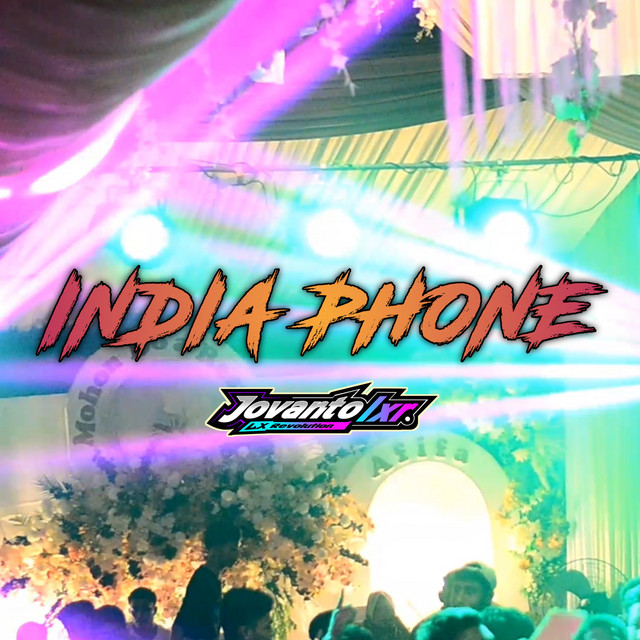 India Phone (Joget Slow) - Single by Jovanto Lxr | Spotify
