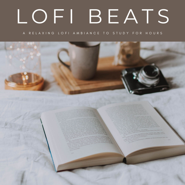 Lofi Beats: A Relaxing Lofi Ambiance To Study For Hours - Album by Lo ...