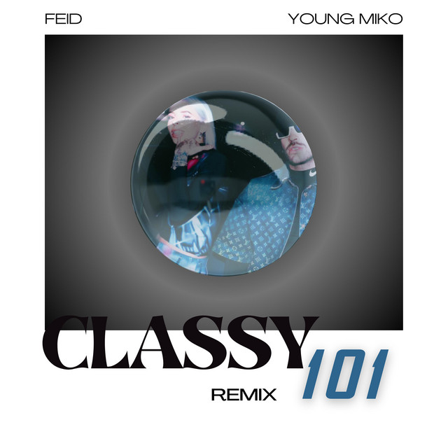 Classy 101 (Remix) - Single by Guuz Martinez | Spotify