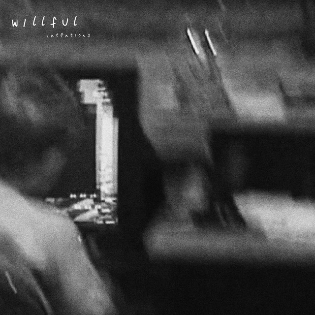willful - Single by Intentions | Spotify