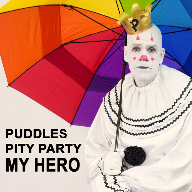 My Hero – Sencillo de Puddles Pity Party | Spotify