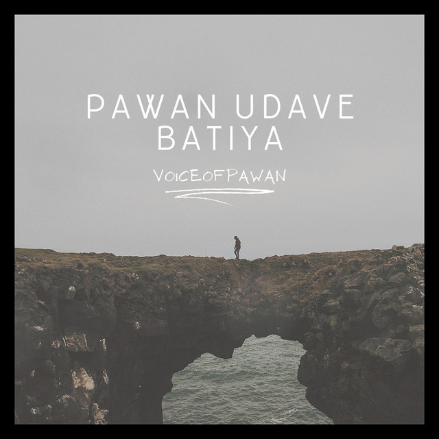 Pawan Udawe Batiya - song and lyrics by Voiceofpawan | Spotify